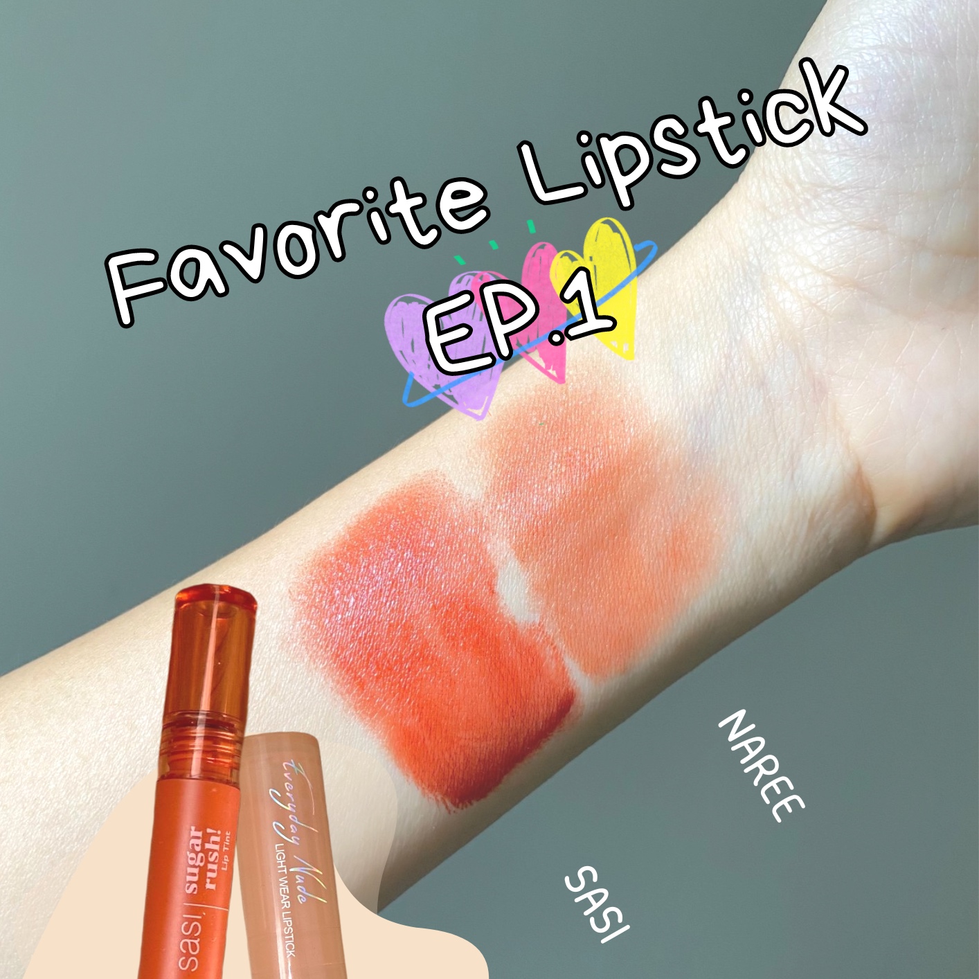 Favorite Lipstick EP.1