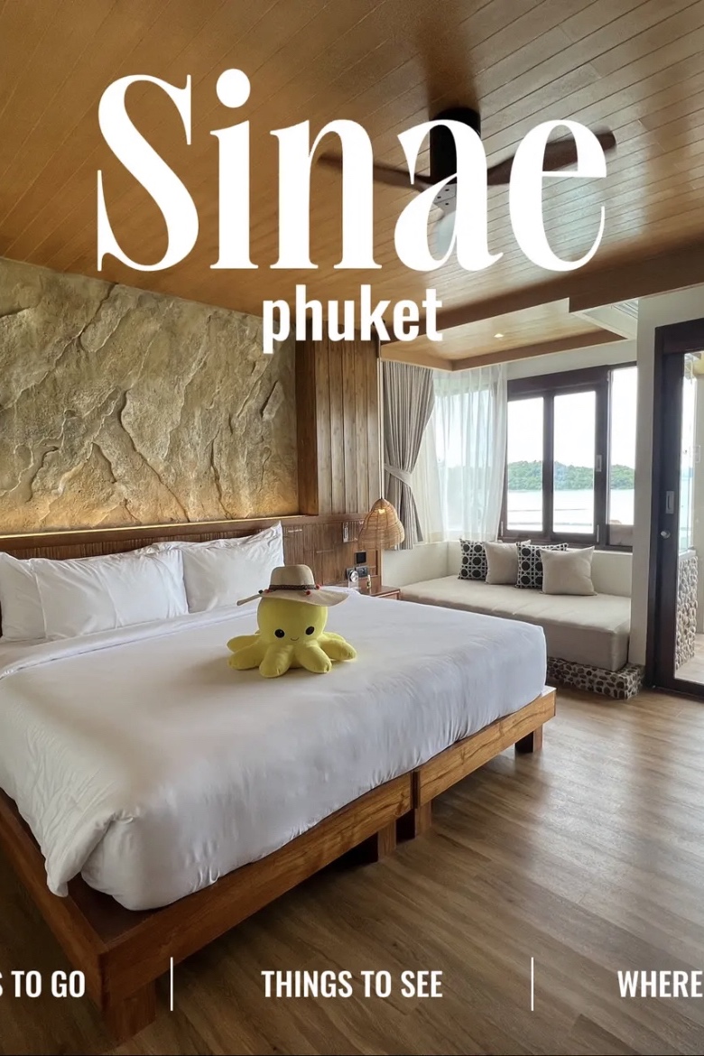 Sinae Phuket สักครั้งในชีวิตต้องได้มา