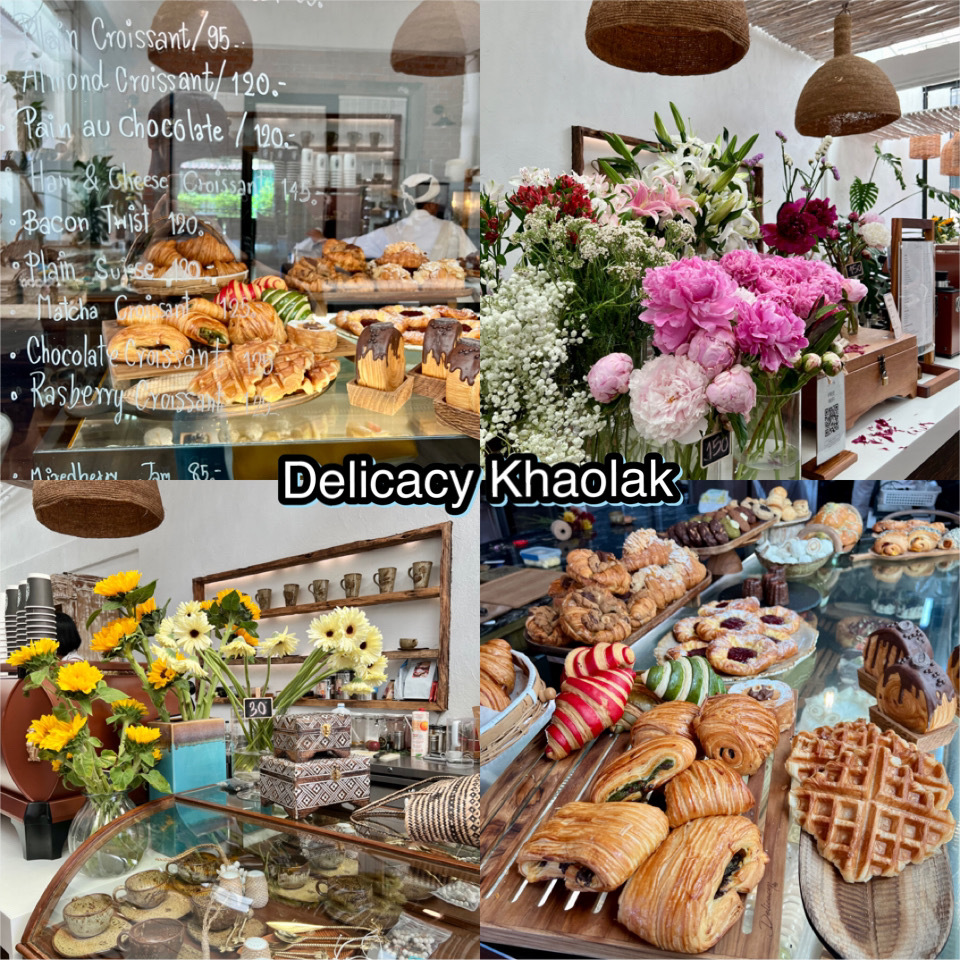 🥐🍞 Delicacy Khaolak 🍰🥧