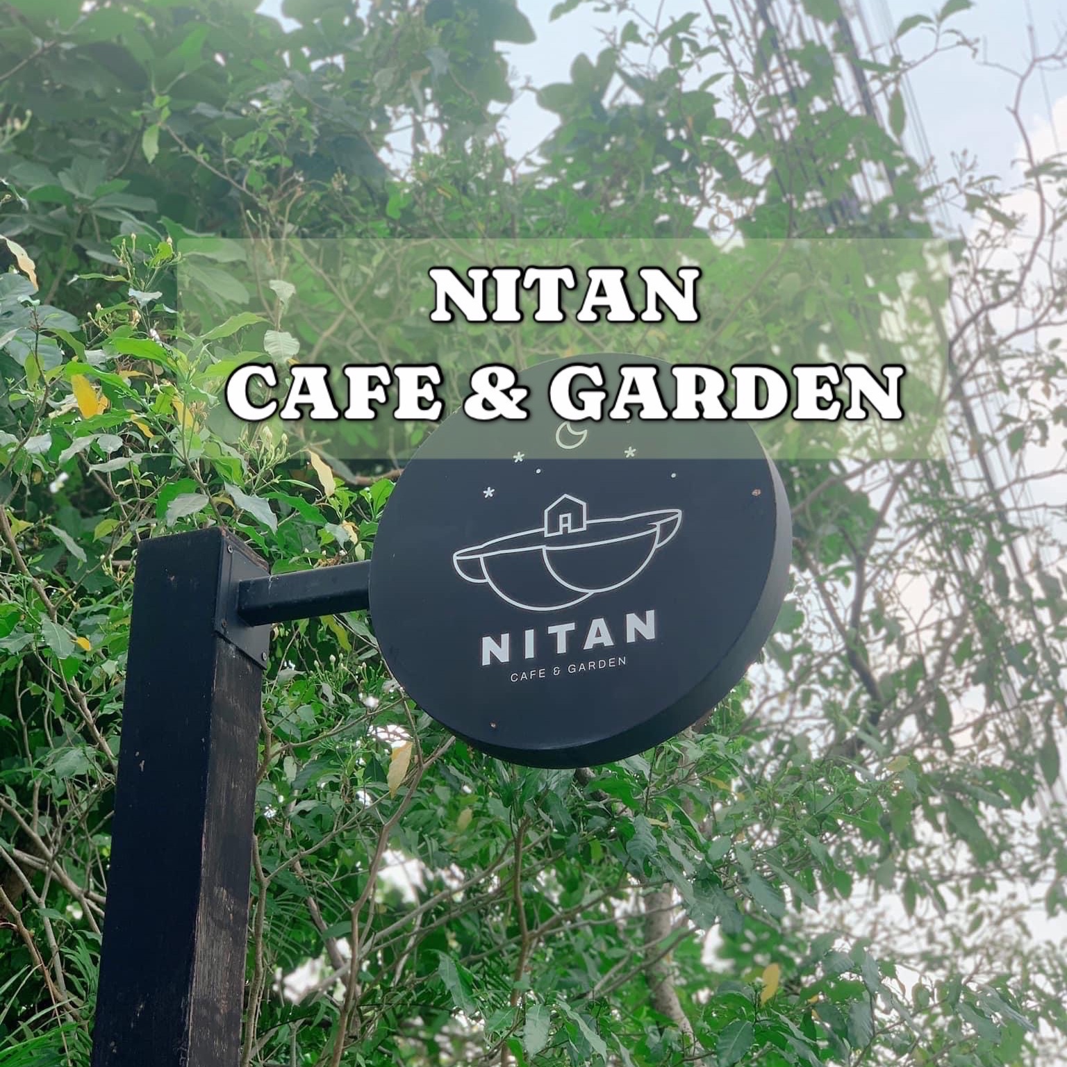 นิทานคาเฟ่ - Nitan Cafe & Garden 🌸🏡
