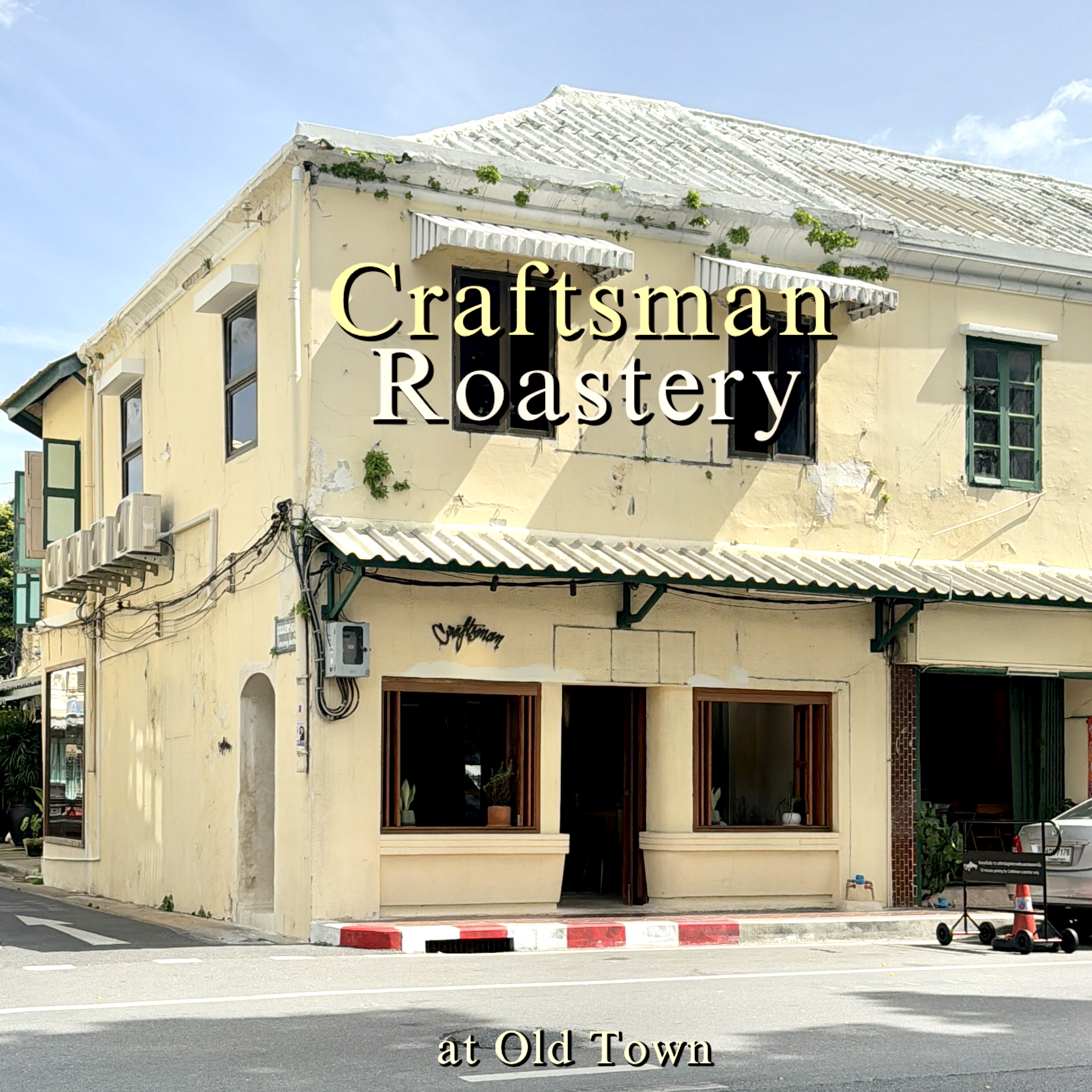 Craftsman Roastery at Old Town