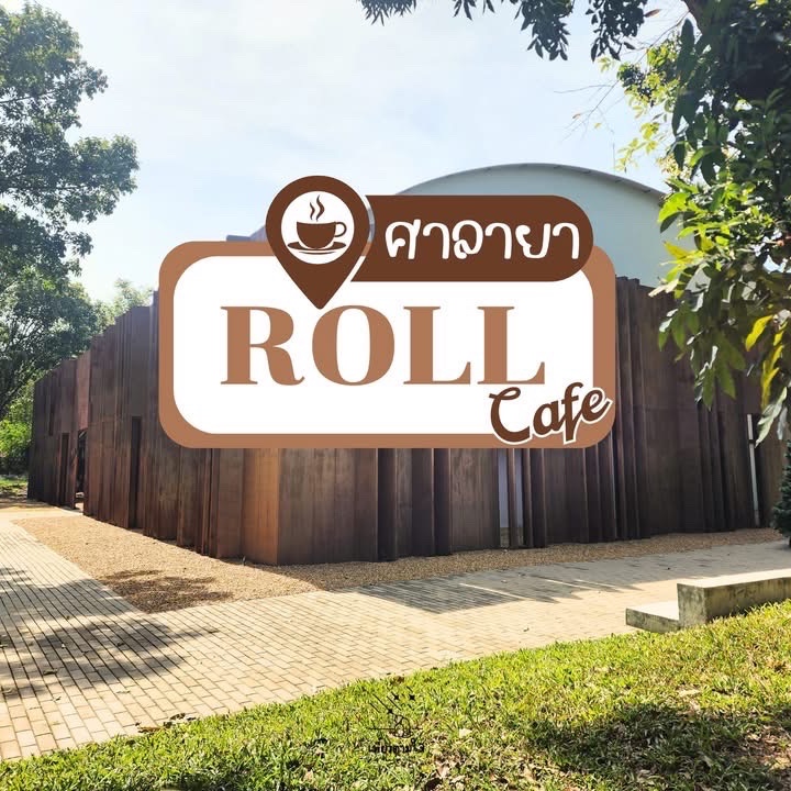 Roll Coffee Salaya คาเฟ่ลับในย่านศาลายา