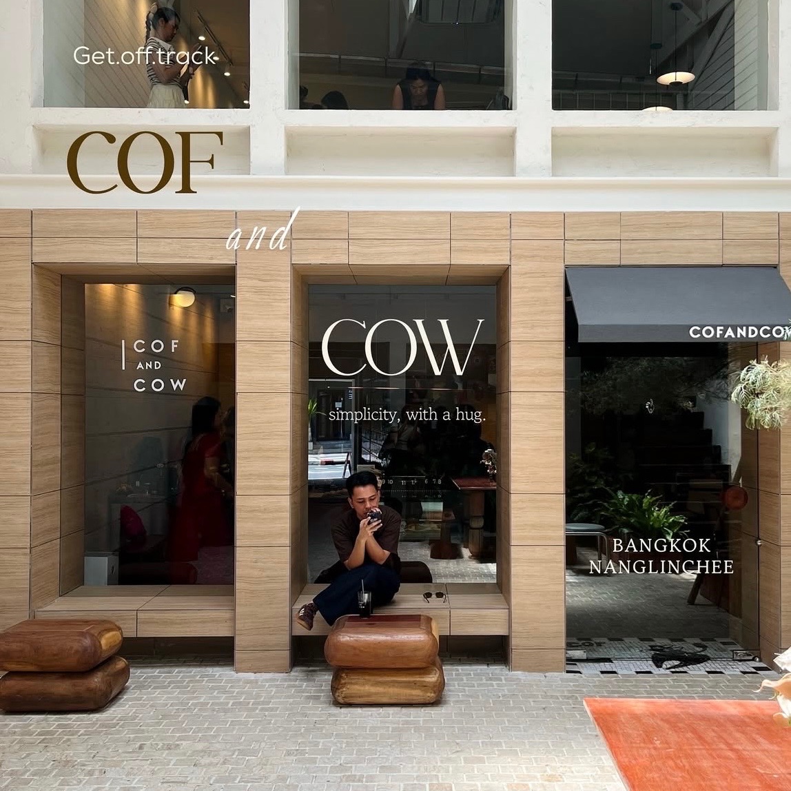 “Cof and cow” สาขาใหม่ที่นางลิ้นจี่แบบมินิมอล อบอุ่นหัวใจ 🐄🥞